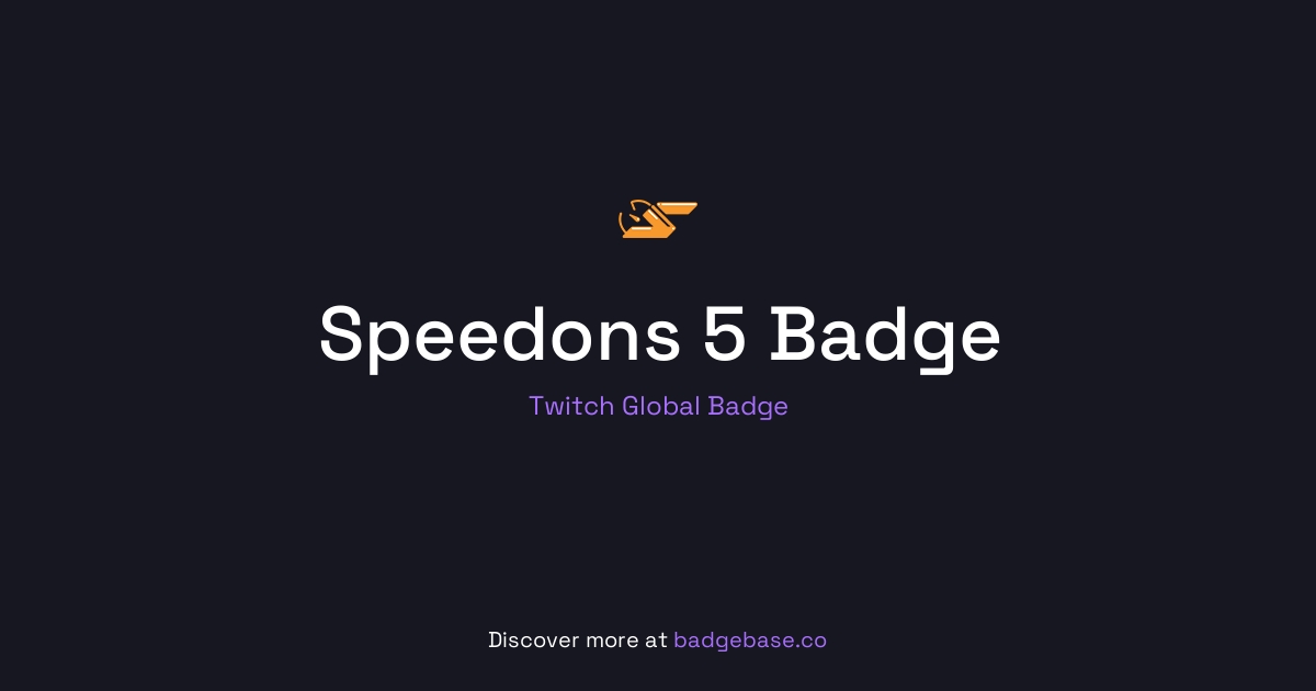 Speedons 5 Badge Twitch Chat Badge – Full Description