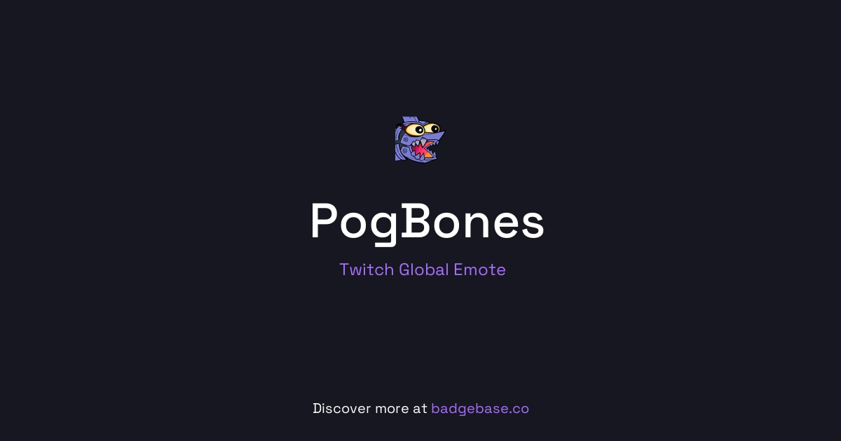 PogBones Twitch Chat Emote – Full Description