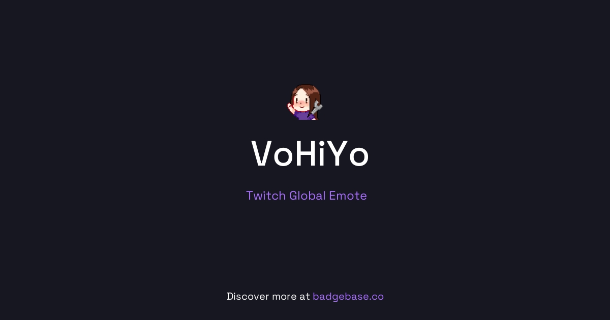 VoHiYo Twitch Chat Emote – Full Description