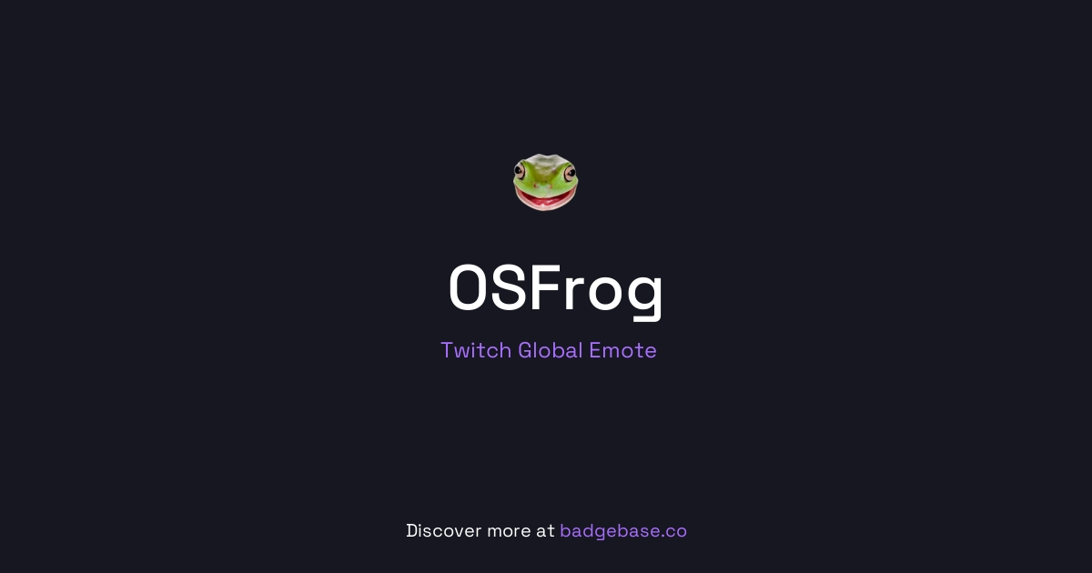 OSFrog Twitch Chat Emote – Full Description